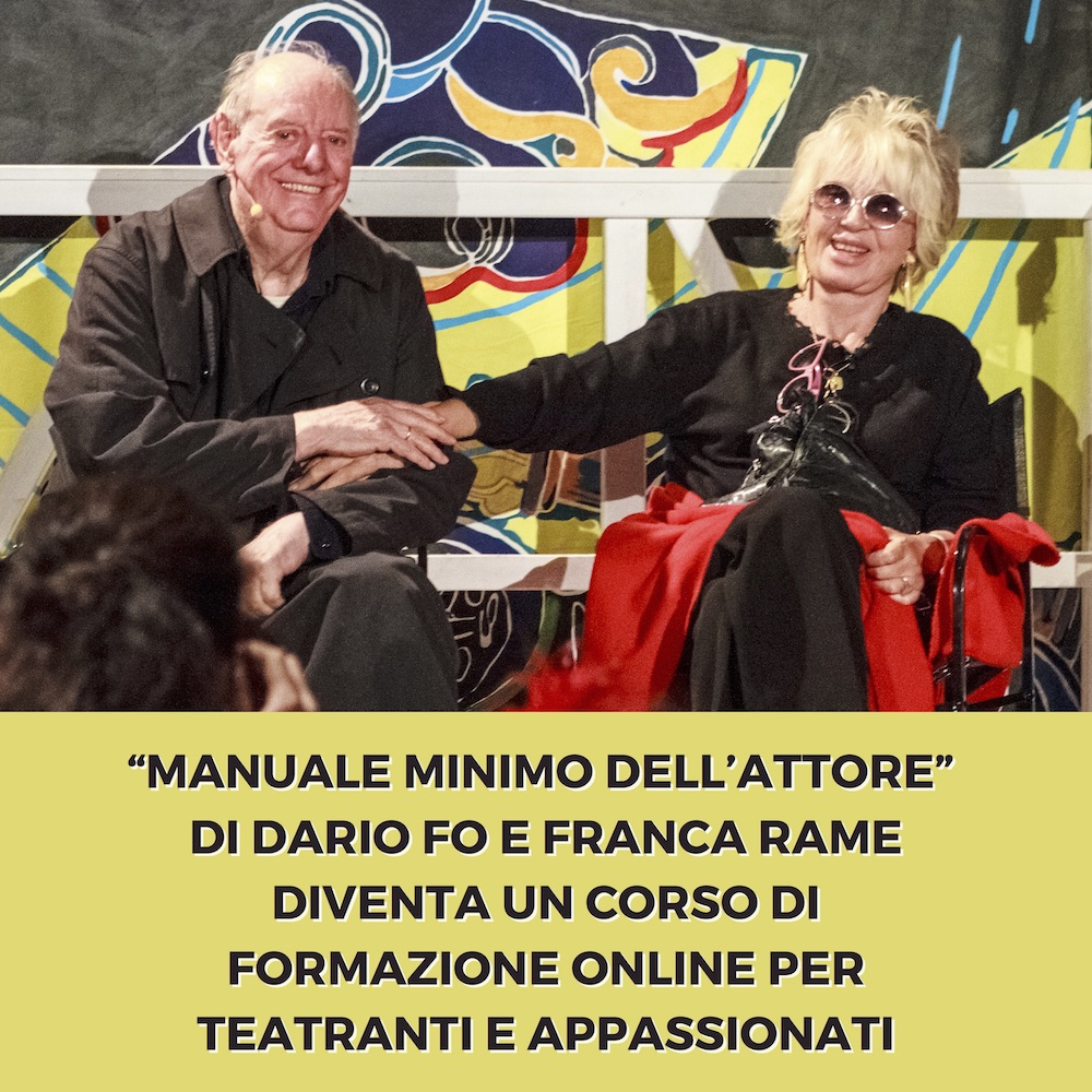 IL “MANUALE MINIMO DELL’ATTORE” DI DARIO FO E FRANCA RAME DIVENTA UN ...